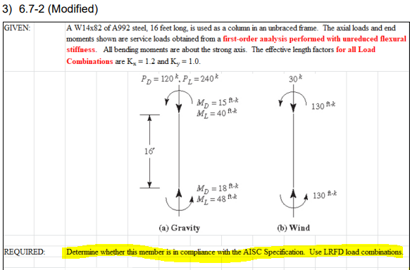Solved GIVEN 3) 6.7-2 (Modified) A W14x82 of A992 steel, 16 | Chegg.com