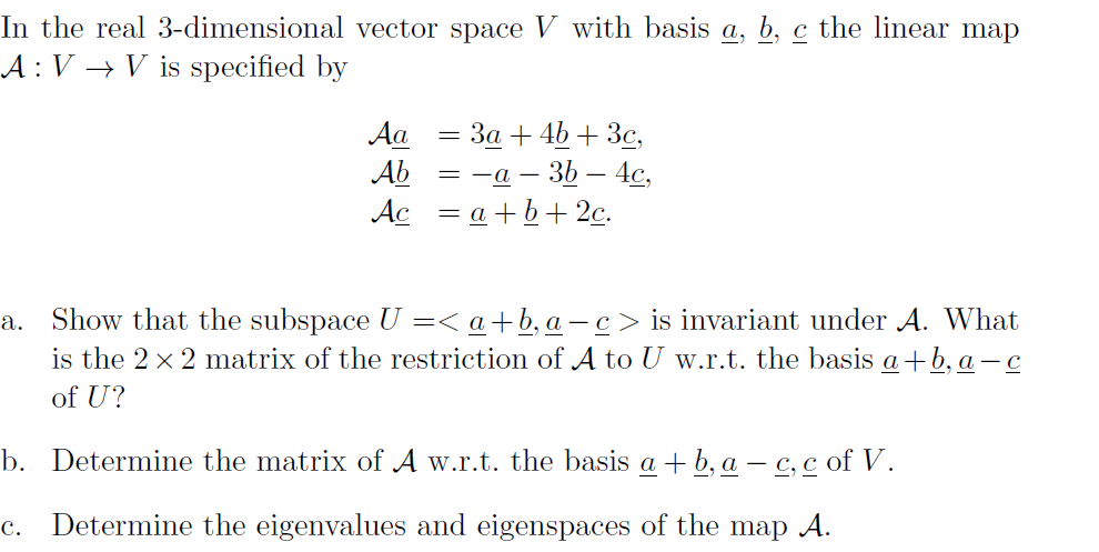 Solved In the real 3-dimensional vector space V with basis | Chegg.com