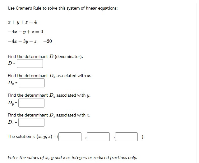 Solved Use Cramer's Rule to solve this system of linear | Chegg.com