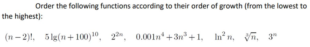 Solved Order the following functions according to their | Chegg.com