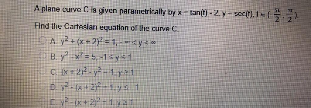 Solved A Plane Curve C Is Given Parametrically By X Tant