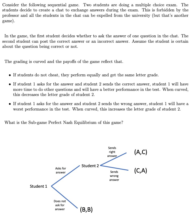 Solved Consider the following sequential game. Two students | Chegg.com