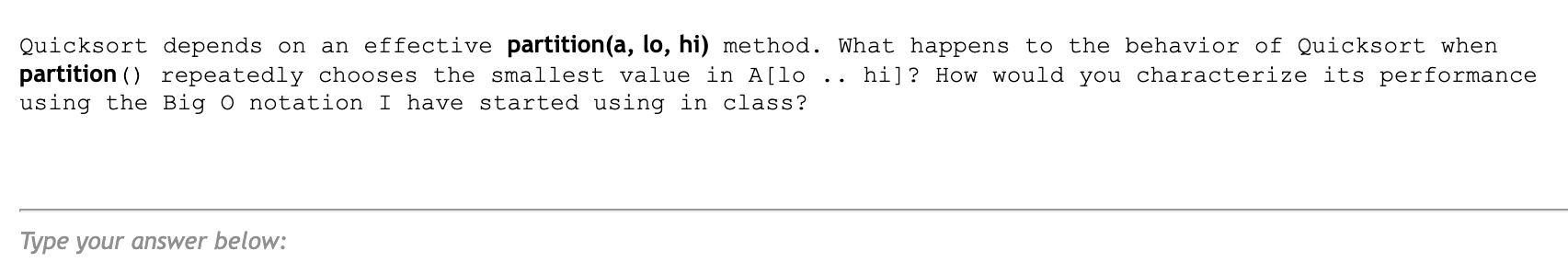 Solved Quicksort depends on an effective partition(a, lo, | Chegg.com
