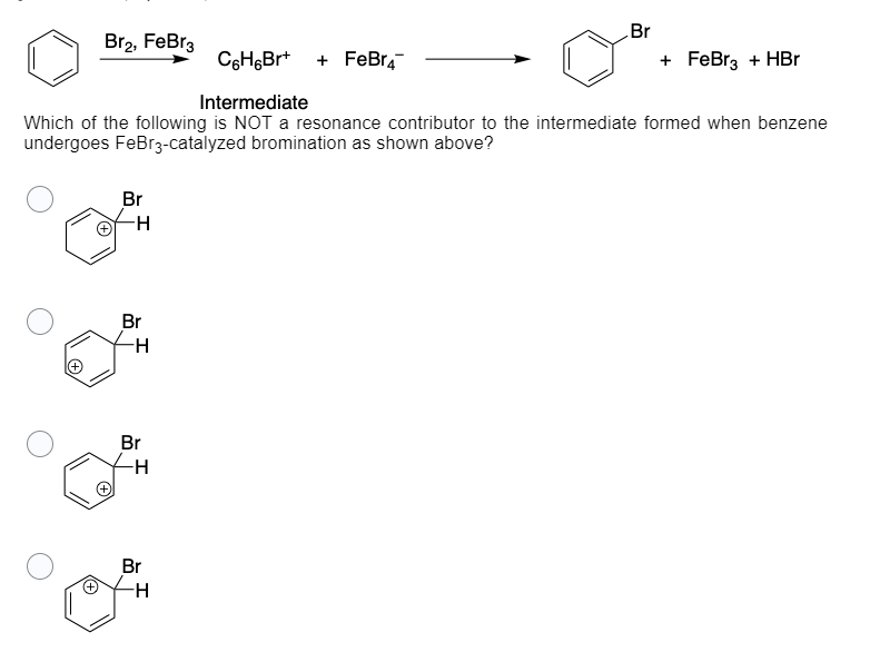 Solved Br Br2, FeBr3 C6H6Br+ + FeBr4 + FeBrz + HBO | Chegg.com
