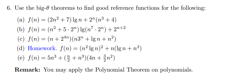 Solved 6. Use the big- θ theorems to find good reference | Chegg.com