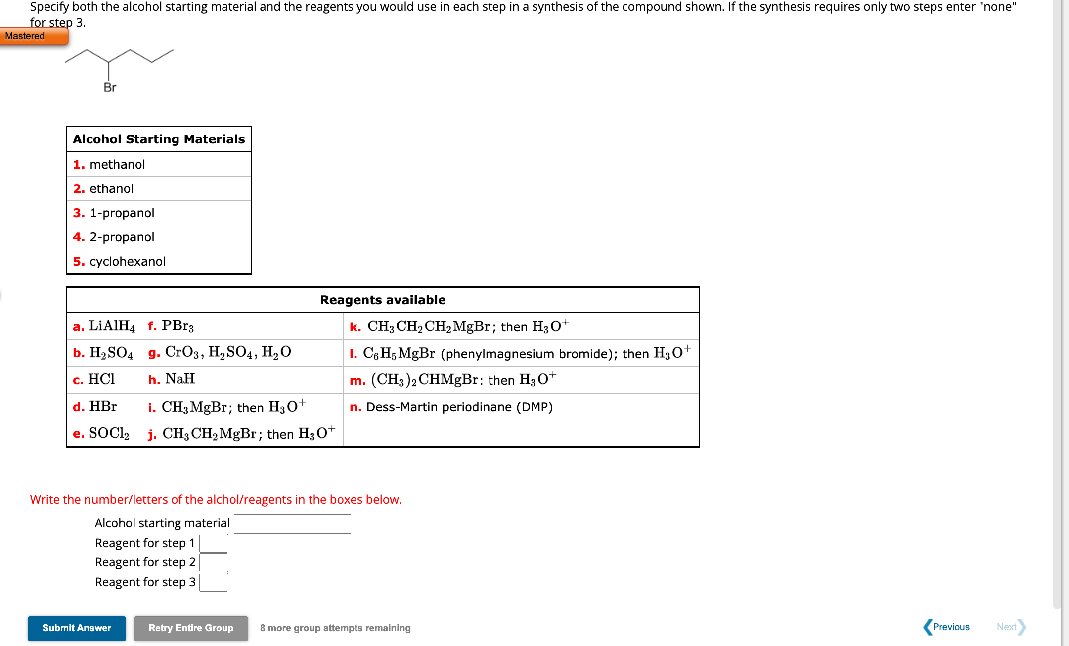 Solved Write the number/letters of the alchol/reagents in | Chegg.com