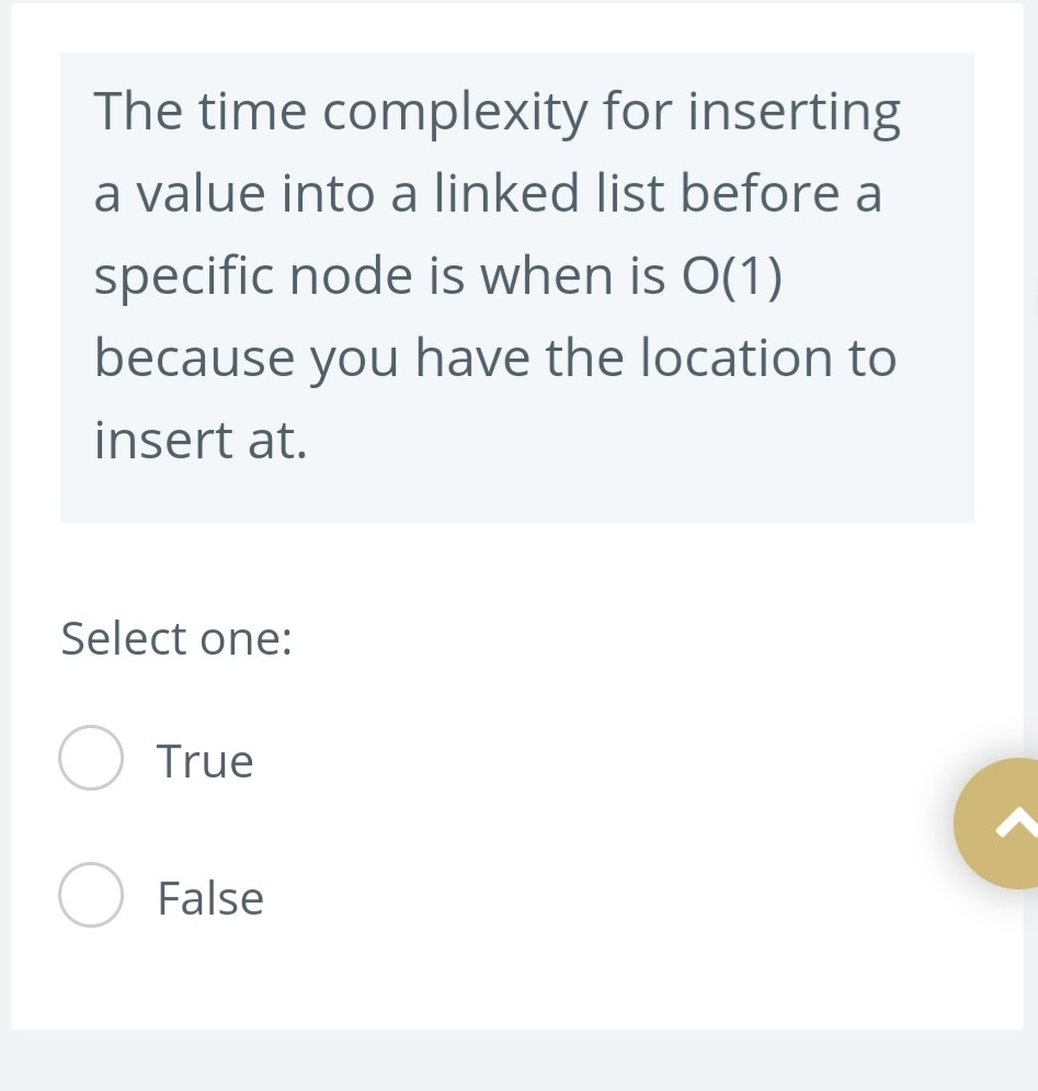 Solved The time complexity for inserting a value into a | Chegg.com