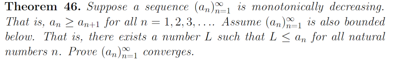 Solved Theorem 46. ﻿Suppose a sequence (an)n=1∞ ﻿is | Chegg.com