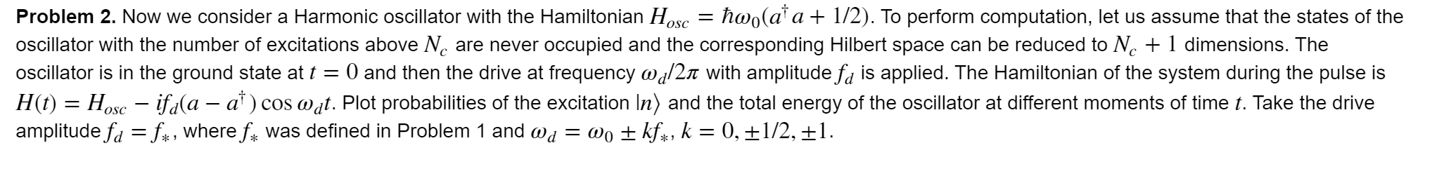 Problem 3. A common realization of the qubit in | Chegg.com