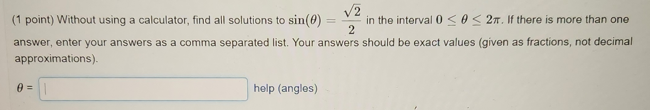 Solved (1 point) Without using a calculator, find all | Chegg.com