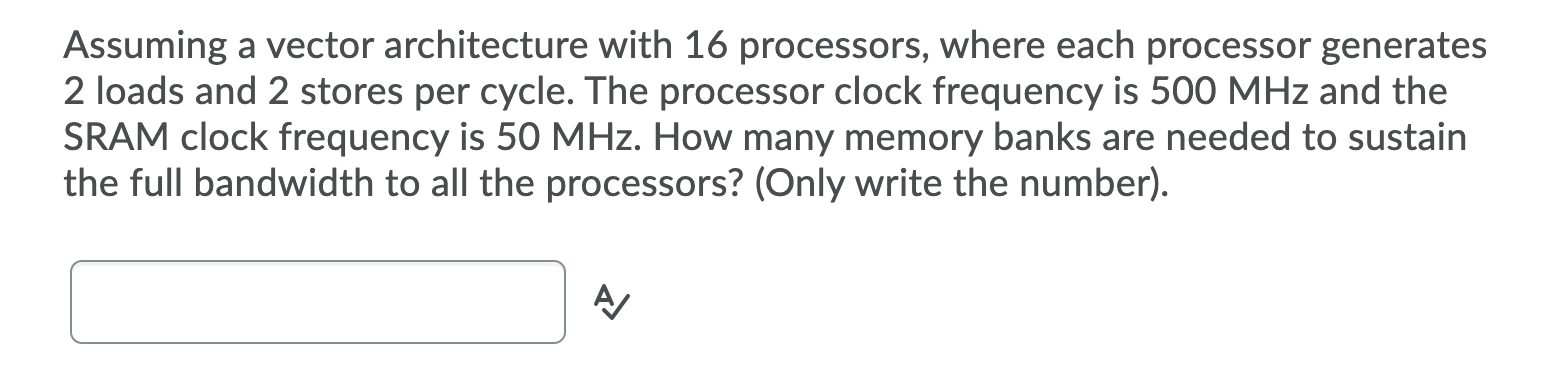 Solved Assuming a vector architecture with 16 processors, | Chegg.com