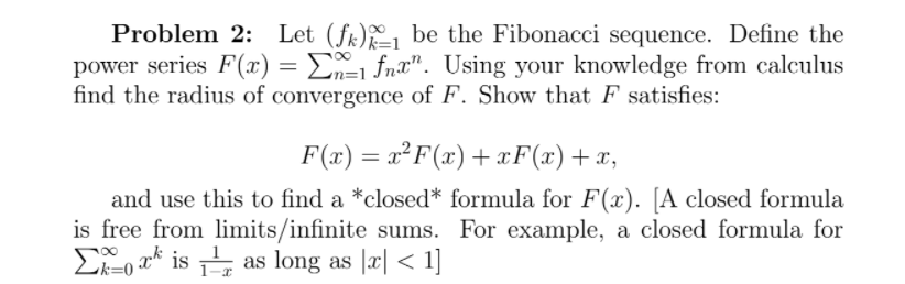 Solved k1 Problem 2: Let (fr);= be the Fibonacci sequence. | Chegg.com