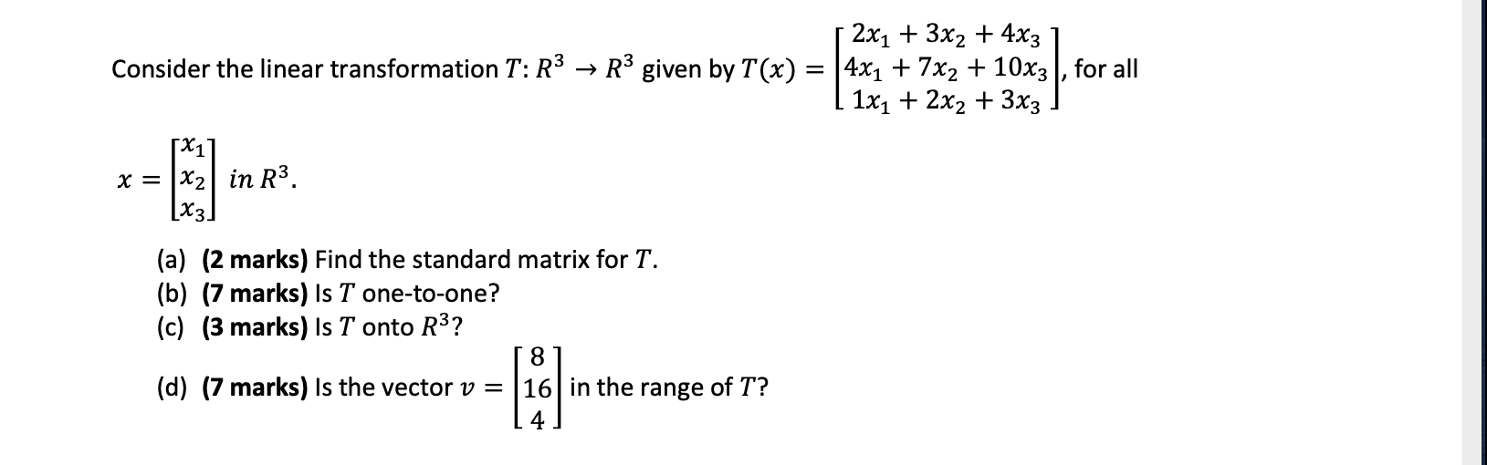 Solved - 2x1 + 3x2 + 4x3 Consider the linear transformation | Chegg.com