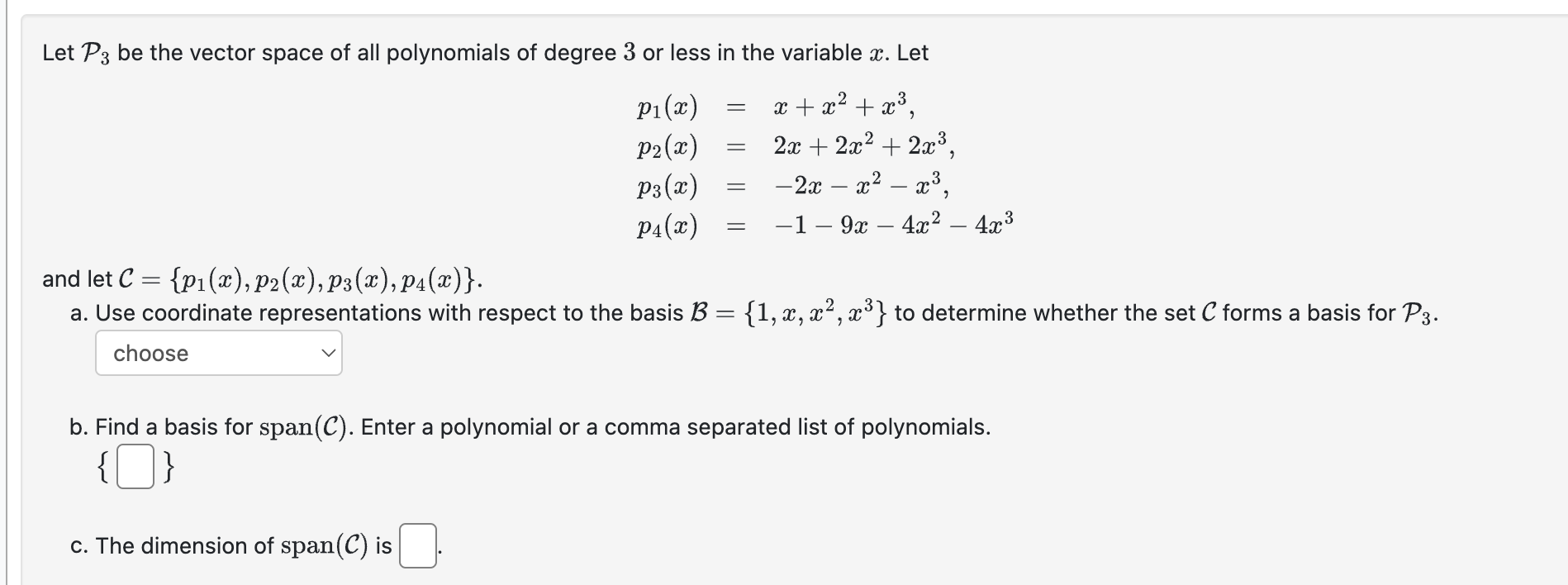 Solved Let P3 be ﻿the vector space of ﻿all polynomials of | Chegg.com
