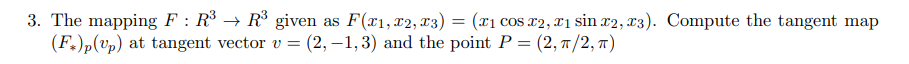Solved 3. The mapping F:R3→R3 given as | Chegg.com