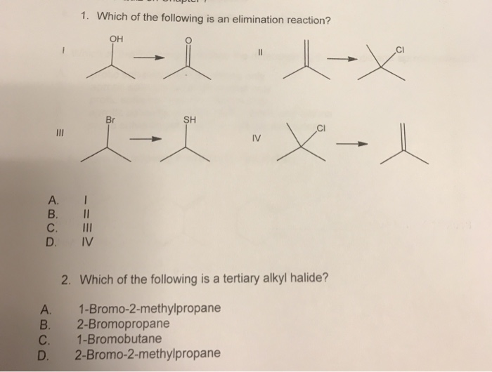 Solved 1. Which of the following is an elimination reaction? | Chegg.com