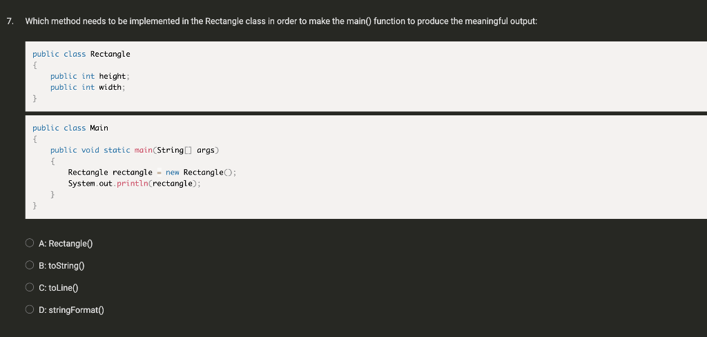 Solved 7. Which method needs to be implemented in the | Chegg.com