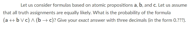 Solved Let us consider formulas based on atomic propositions | Chegg.com