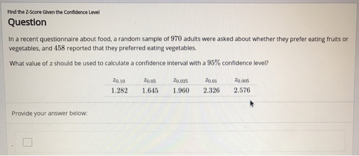 Solved Rnd the Z-Score Given the Confidence Level Question | Chegg.com