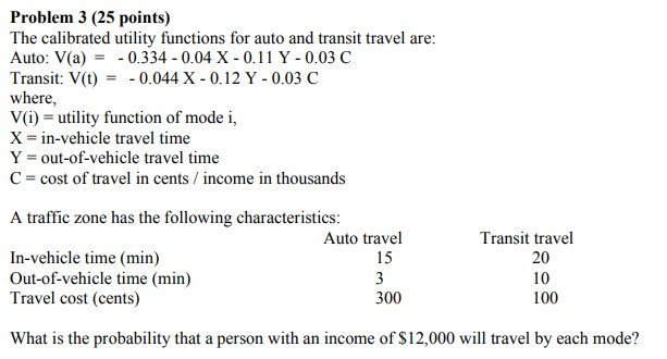Solved Problem 3 (25 points) The calibrated utility | Chegg.com