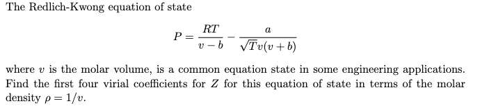Solved The Redlich-Kwong equation of state P=v−bRT−Tv(v+b)a | Chegg.com