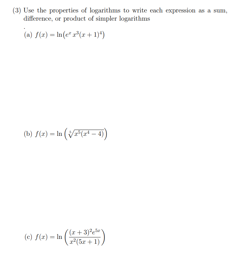 Solved (3) Use the properties of logarithms to write each | Chegg.com