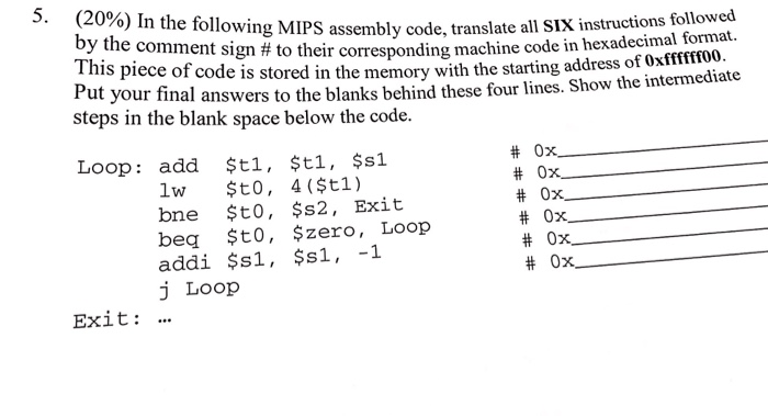 Solved 5, (20%) In the following MIPS by the commen assembly | Chegg.com