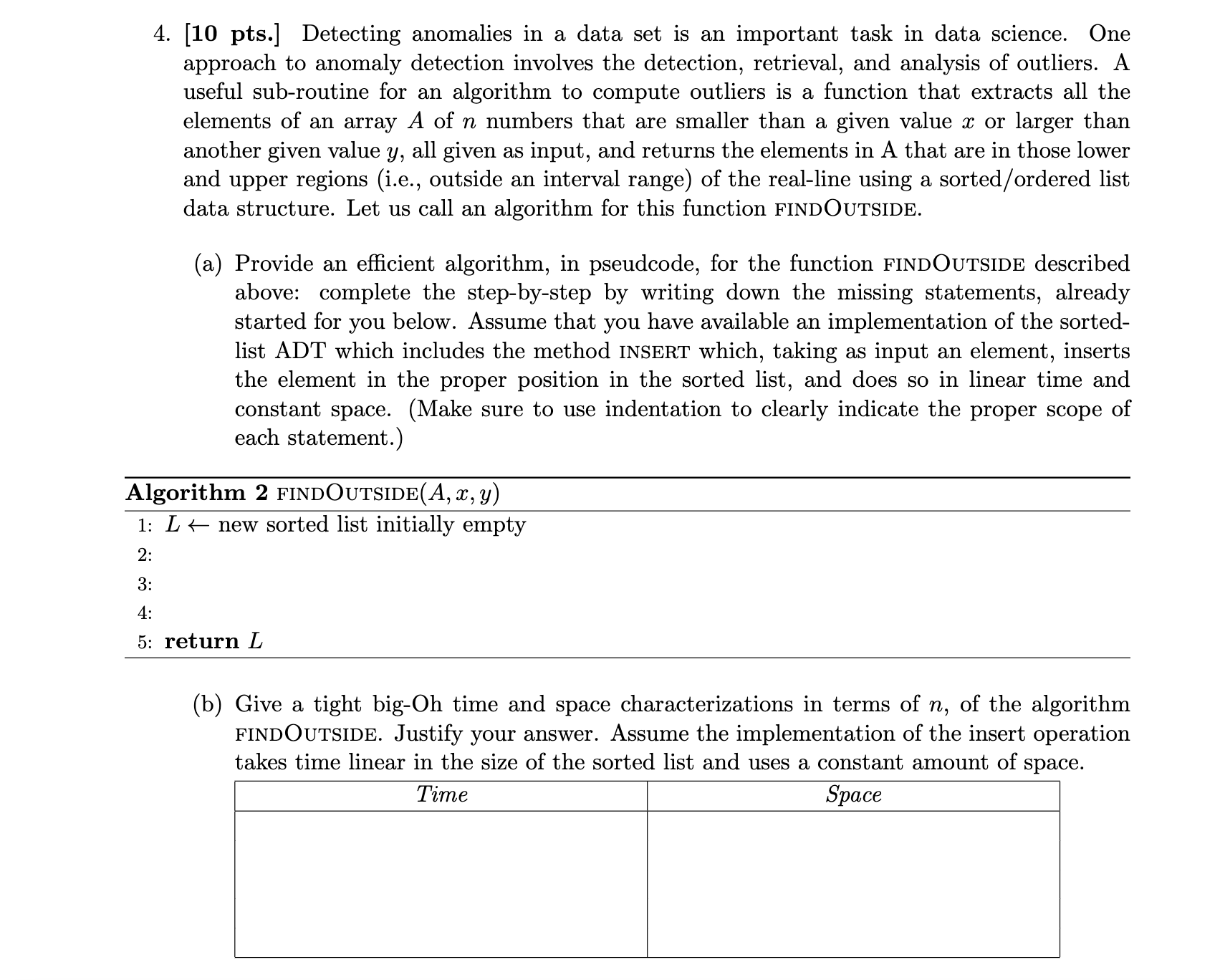 4 [10 Pts ] Detecting Anomalies In A Data Set Is An