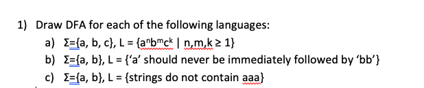 Solved 1) Draw DFA for each of the following languages: a) | Chegg.com