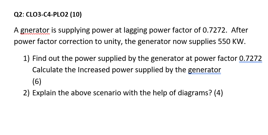 Solved Q2: CLO3-C4-PLO2 (10) Agnerator is supplying power at | Chegg.com