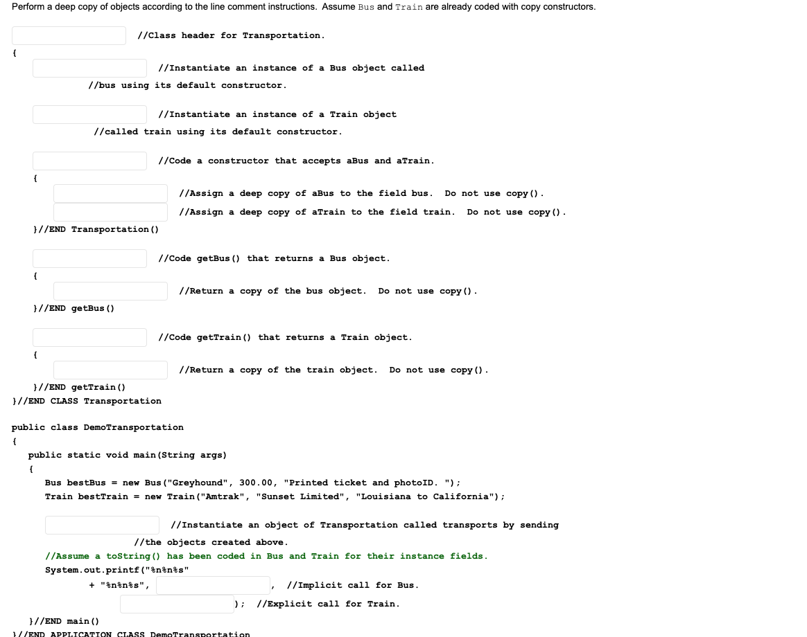 Perform a deep copy of objects according to the line | Chegg.com