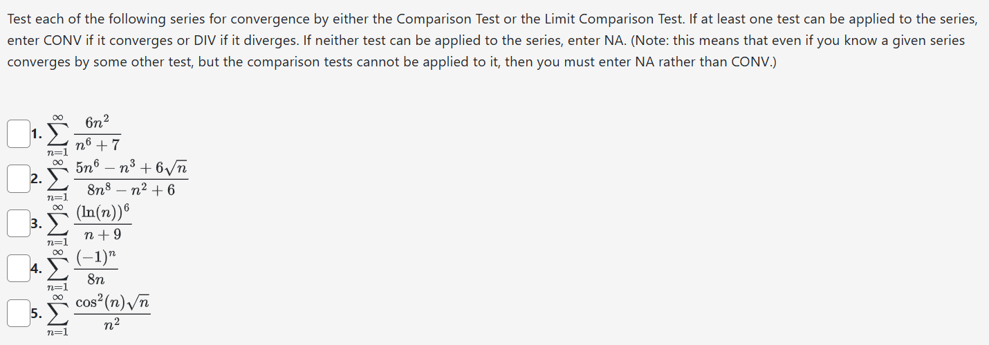 Solved Test each of the following series for convergence by | Chegg.com