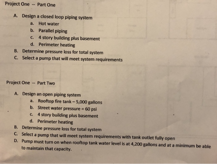 Solved Project One Part One A. Design a closed loop piping | Chegg.com