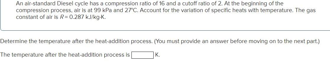 Solved An air-standard Diesel cycle has a compression ratio | Chegg.com
