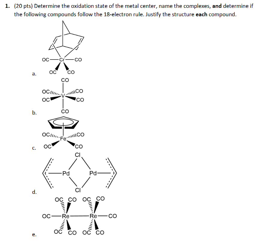 Solved 1. (20 ﻿pts) ﻿Determine the oxidation state of the | Chegg.com
