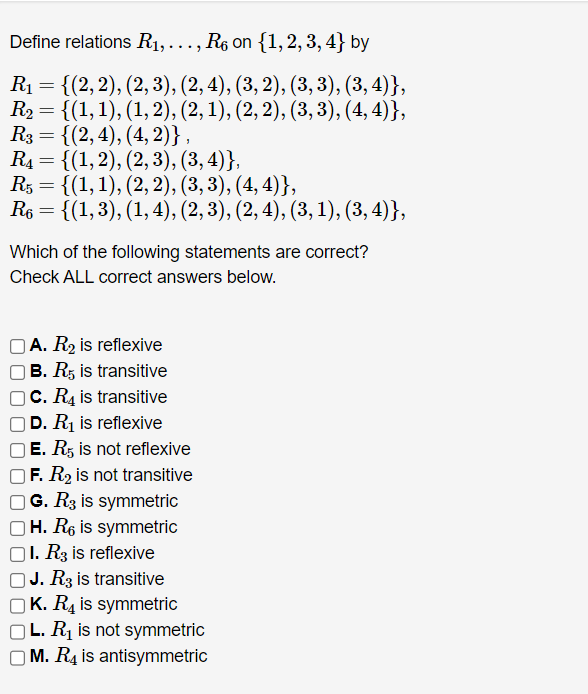 Solved Define relations R1,…,R6 on {1,2,3,4} by | Chegg.com