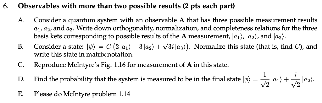 Solved 6. Observables with more than two possible results (2 | Chegg.com