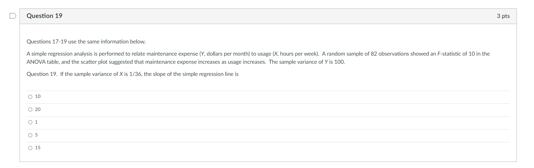 Question 17 3 pts Questions 17-19 use the same | Chegg.com
