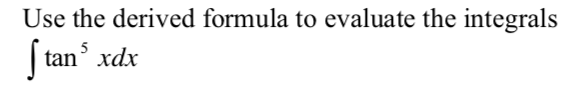 Solved Derive the Reduction Formula tan"-'(x) 6. tan” xdx= - | Chegg.com