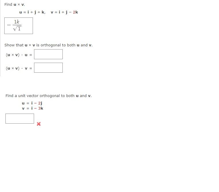 Solved Find u x v. u=i+j+ k, v = i + j - 2k 1k VI Show that | Chegg.com