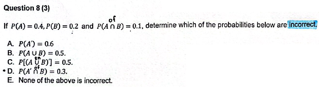 Solved Question 8 (3)If P(A)=0.4,P(B)=0.2 ﻿and P(A∩B)=0.1, | Chegg.com