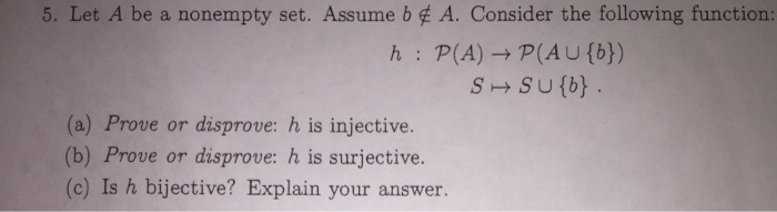 Solved 5. Let A be a nonempty set. Assume b A. Consider the | Chegg.com