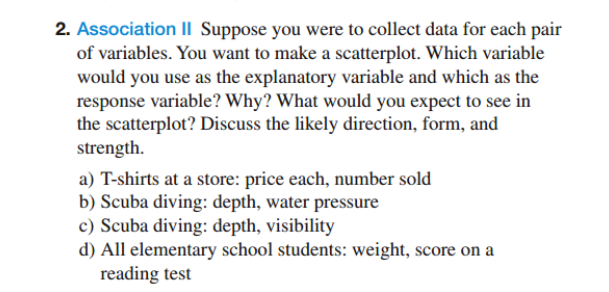 Solved 2. Association II Suppose you were to collect data | Chegg.com Solved 2. Association II Suppose you were to collect data | Chegg.com