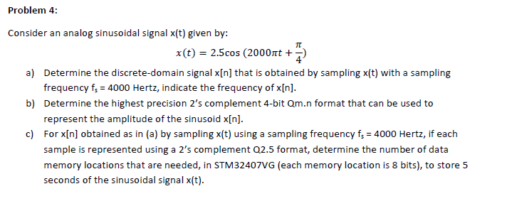 Solved Problem 4: TT Consider an analog sinusoidal signal | Chegg.com
