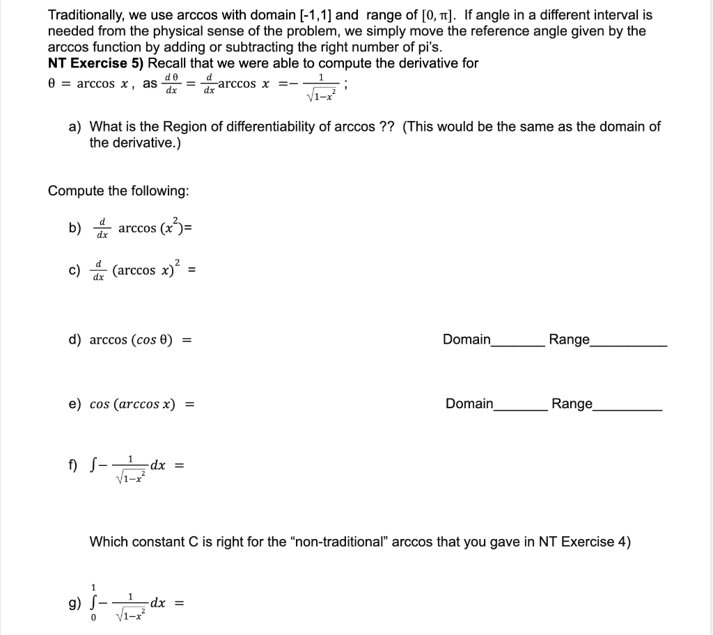 Solved Traditionally, we use arccos with domain [−1,1] and | Chegg.com