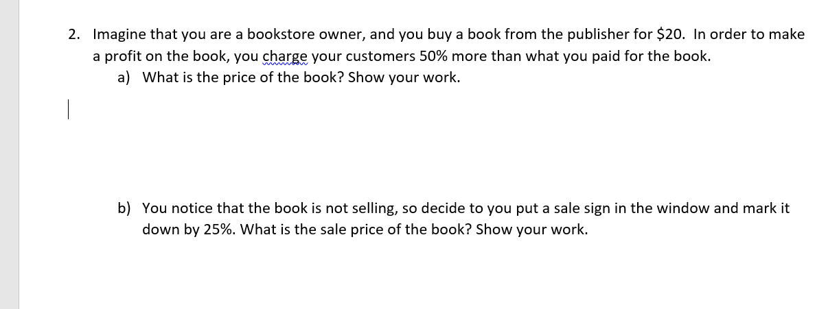 Solved 2. Imagine that you are a bookstore owner, and you | Chegg.com