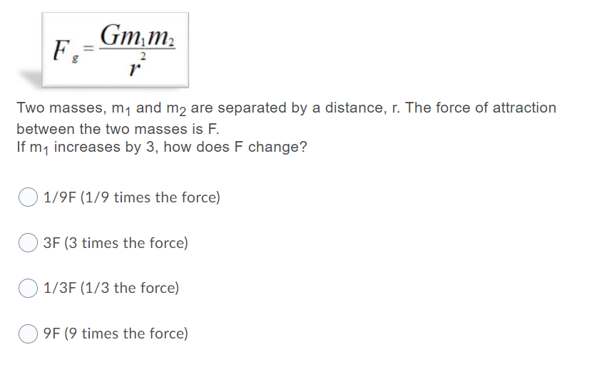 Solved F - Gm, m2 r. be 2 Two masses, m1 and m2 are | Chegg.com