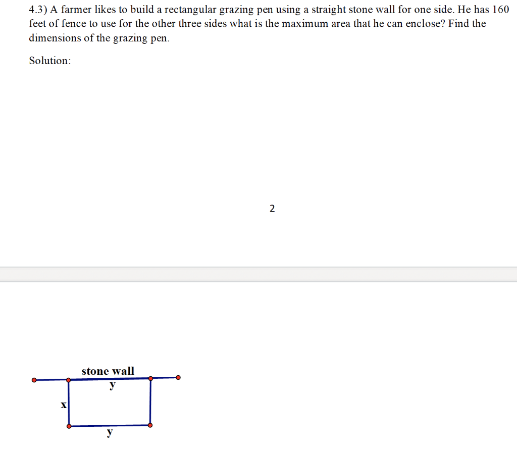 Solved 4.3) A farmer likes to build a rectangular grazing | Chegg.com