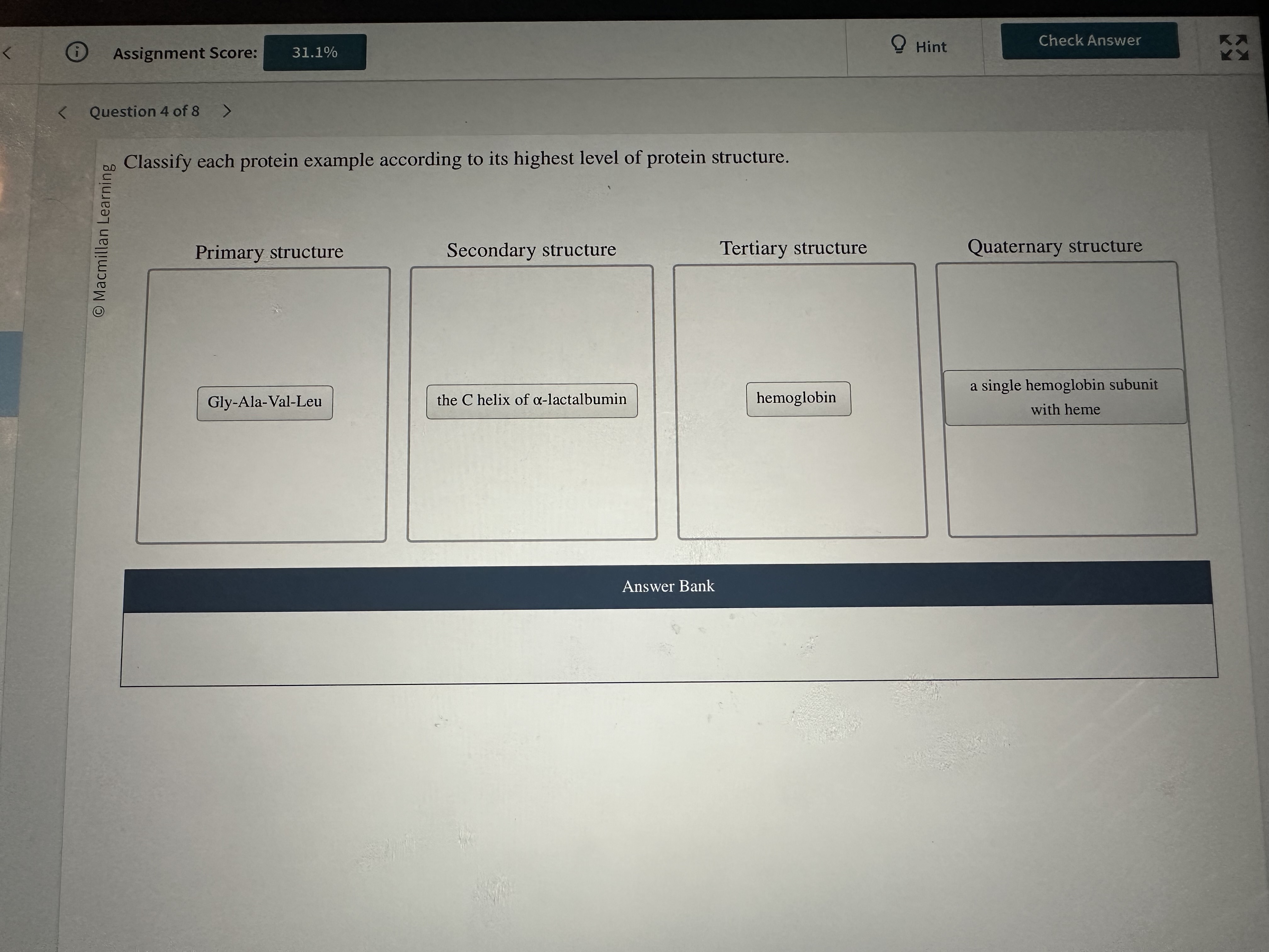 Solved Question 4 ﻿of 8Classify each protein example | Chegg.com