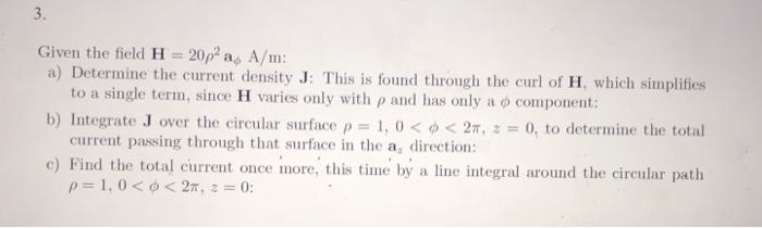Solved 3. Given the field H-20p a A/m: a) Determine the | Chegg.com